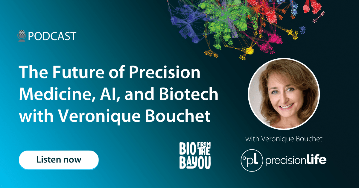 Podcast - The Future of Precision Medicine, AI, Biotech | PrecisionLife